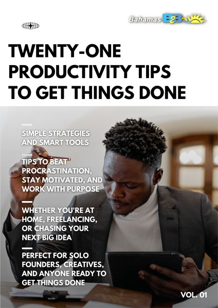 FREE E-Book 21 Productivity Ideas to Get Things Done | Bahamas B2B